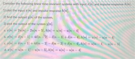 Solved Consider The Following Linear Time Invariant Systems Chegg