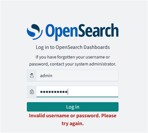 Wrong Default Credentials For Opensearch Dashboard And Error After