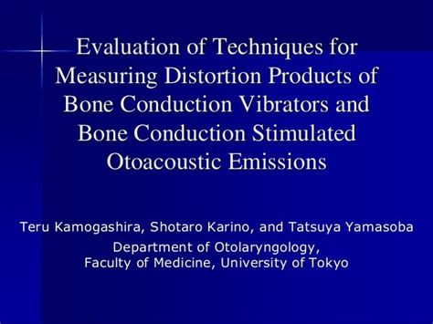 Evaluation Of Techniques For Measuring Distortion Products Of Bone Co