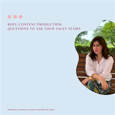 How To Improve Your Bofu Content Strategy Today Masooma Memon ️