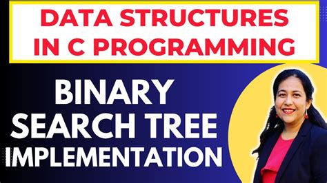 Binary Search Tree Implementation Using Linked List Algorithm And Code Data Structure In C