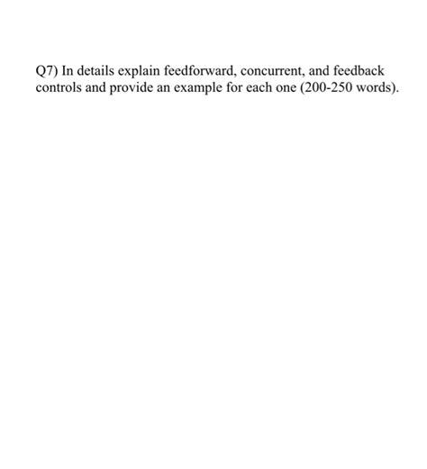 solved q7 in details explain feedforward concurrent and