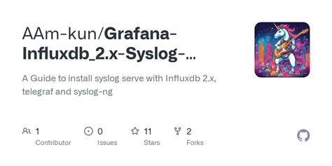 Github Aam Kungrafana Influxdb2x Syslog Server A Guide To Install