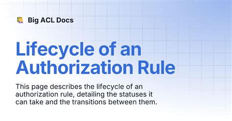 lifecycle of an authorization rule big acl docs