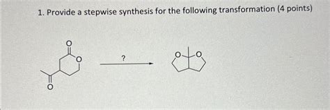 solved provide a stepwise synthesis for the following