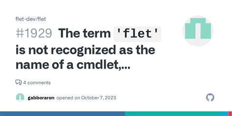 the term ` flet ` is not recognized as the name of a cmdlet function