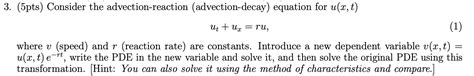 Solved Pts Consider The Advection Reaction Chegg