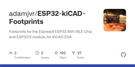 issues · adamjvr esp32 kicad footprints · github