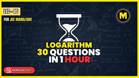 JEE Advanced LOGARITHMS LEC 5 30 QUESTIONS IN 60MINUTES YouTube