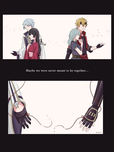 Two Anime Characters With Text That Reads Maybe We Were Meant To Be Together Maybe We Are