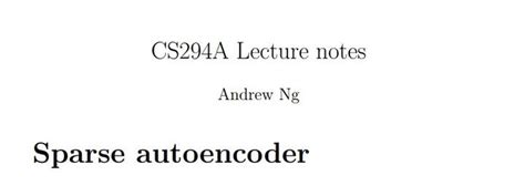 cs294a lecture notes sparse autoencoder 笔记 知乎