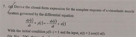 Solved A Derive The Closed Form Expression For The Chegg