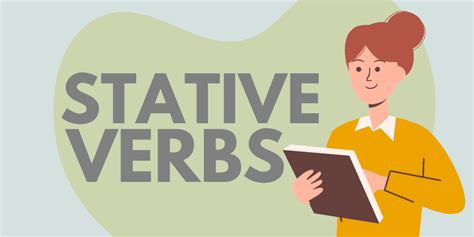 Stative Verbs Uses Examples