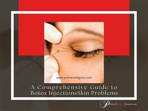 A Comprehensive Guide To Botox Injections Benefits Risks And Aftercare A Comprehensive Guide To
