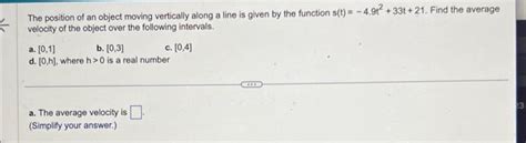Solved The Position Of An Object Moving Vertically Along A