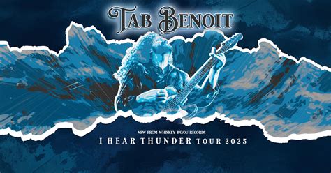 Tab Benoit I Hear Thunder Tour Edhat