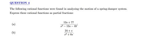 Solved The Following Rational Functions Were Found In