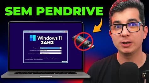 Oficial Como Instalar O Windows 11 24h2 Em Qualquer Pc Sem Pendrive Instalação Fácil E Rápida