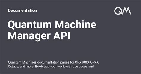 Quantum Machine Manager Api Documentation