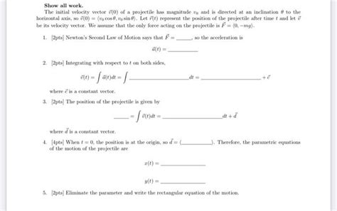 Solved Show All Work The Initial Velocity Vector 0 Of A