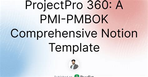 Projectpro 360 A Pmi Pmbok Comprehensive Notion Template Peerlist