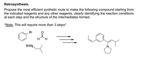 solved retrosynthesis propose the most efficient synthetic