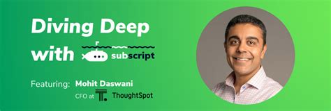 Diving Deep Into B2b Saas Metrics With Mohit Daswani Cfo At Thoughtspot