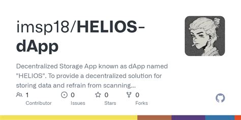 GitHub Imsp HELIOS DApp Decentralized Storage App Known As DApp Named HELIOS To Provide