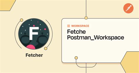fetche postman workspace postman api network