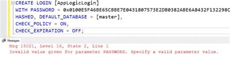 SQL SERVER Transfer Logins Error Msg 15021 Invalid Value Given For Parameter Password SQL