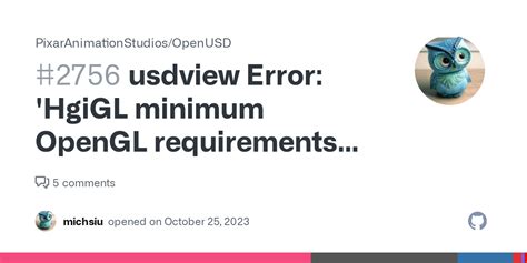 Usdview Error Hgigl Minimum Opengl Requirements Not Met · Issue
