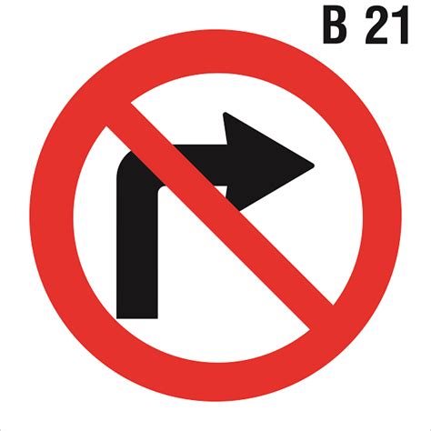 Пътен знак В 21 забранено е завиването надясно Пътна сигнализация Пътни знаци Производство