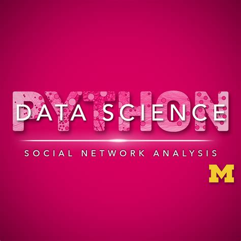 Applied Social Network Analysis In Python Michigan Online