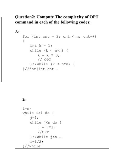 Solved Question2 Compute The Complexity Of Opt Command In