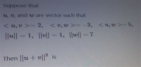 U V And W Are Vector Such That Chegg Com