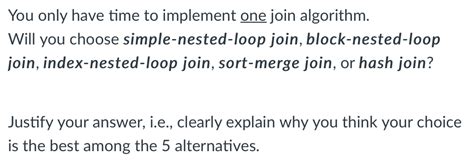 Solved You Only Have Time To Implement One Join Algorithm