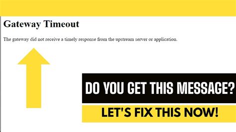 Gateway Timeout Fix The Gateway Did Not Receive A Timely Response From The Upstream Server