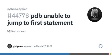Pdb Unable To Jump To First Statement Issue Python Cpython GitHub