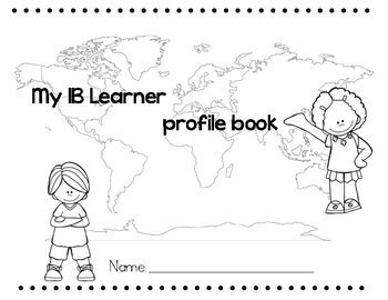 IB Learner Profile Booklet FULL By Virginia Is 4 Learners TPT