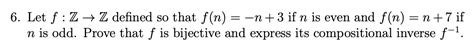 Solved 6 Let F Z Z Defined So That F N N 3 If N Chegg Com