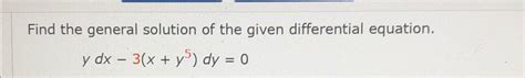 Solved Find the general solution of the given differential | Chegg.com