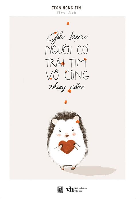 Gửi Bạn Người Có Trái Tim Vô Cùng Nhạy Cảm