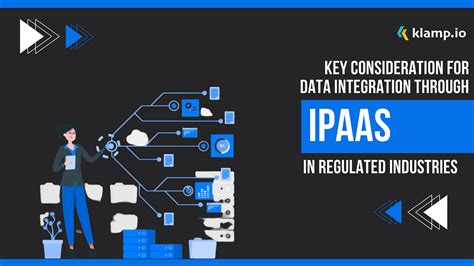 Key Considerations For Data Integration Through Ipaas In Regulated Industries By Yogesh S Medium