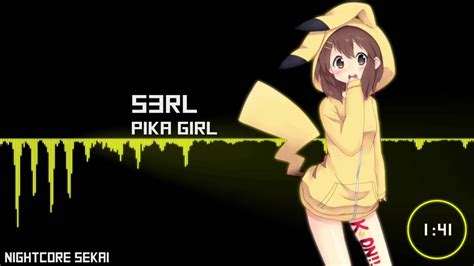 Nightcore Pika Girl S3rl With Lyrics Youtube Music