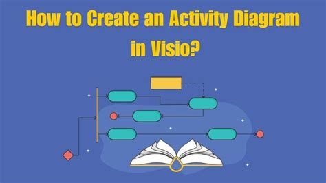 UML 101 How To Create Activity Diagram In Visio