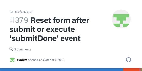 reset form after submit or execute submitdone event · issue 379