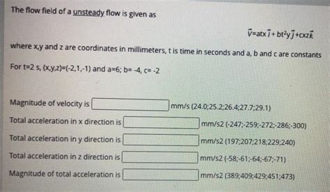 solved the flow field of a unsteady flow is given as v atx