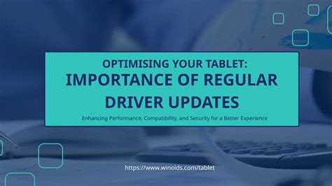 optimising your tablet importance of regular driver updates pptx