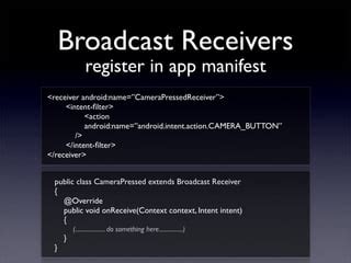 Android Intent Intent Filter Broadcast Receivers PPT