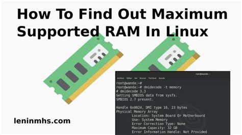 lenin hernandez on linkedin how to find out maximum supported ram in linux